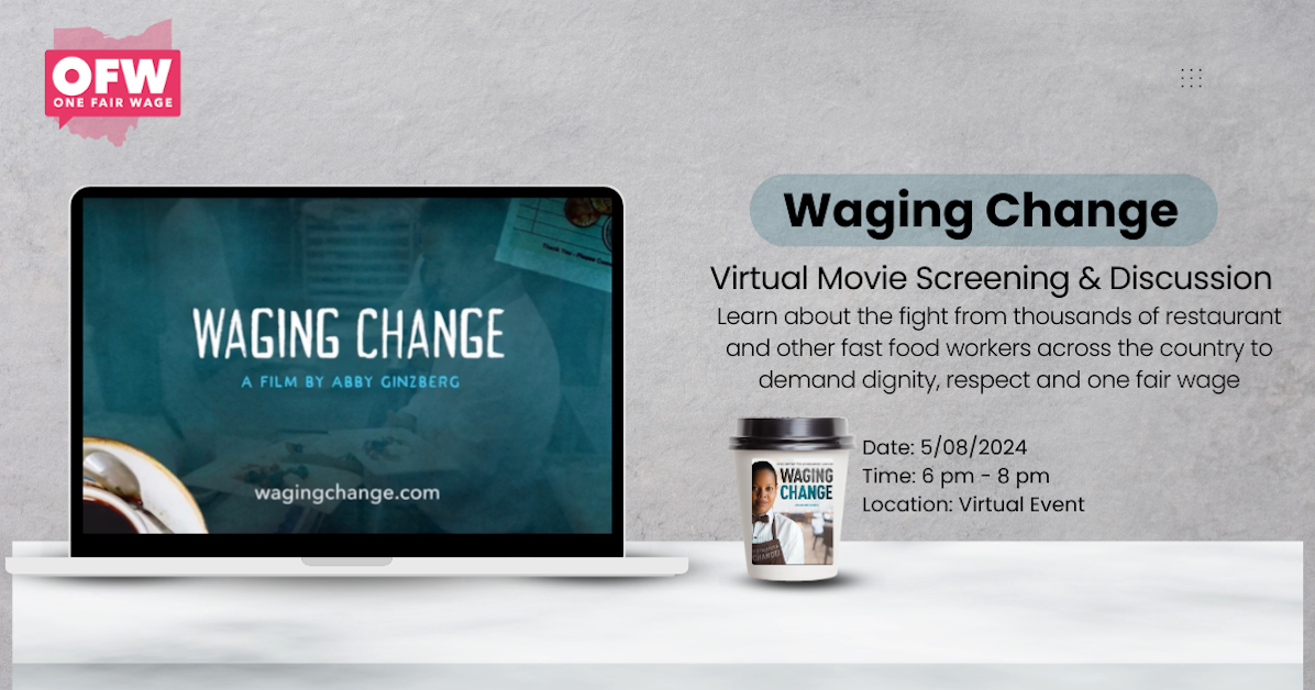 Waging Change Virtual Movie Screening & Discussion · One Fair Wage